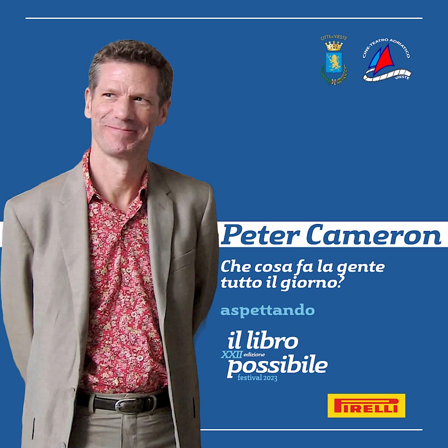 Peter Cameron arriva al Libro Possibile